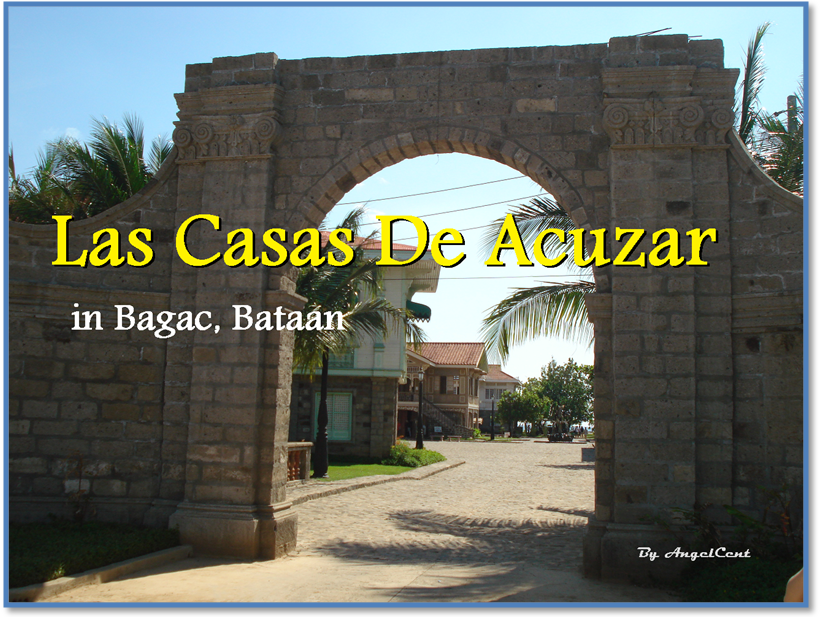 AngelCent: Las Casas Filipinas de Acuzar