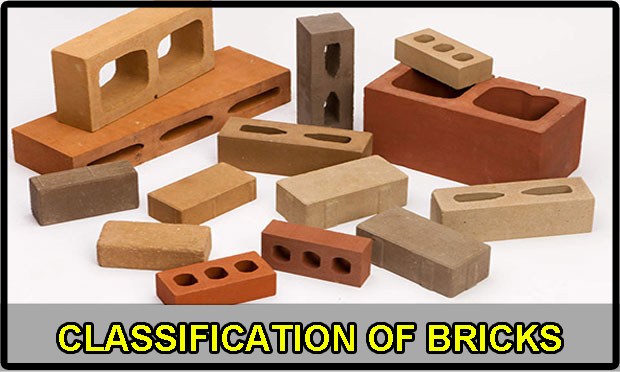 CLASSIFICATION OF BRICKS - CIVIL FOR LIFE