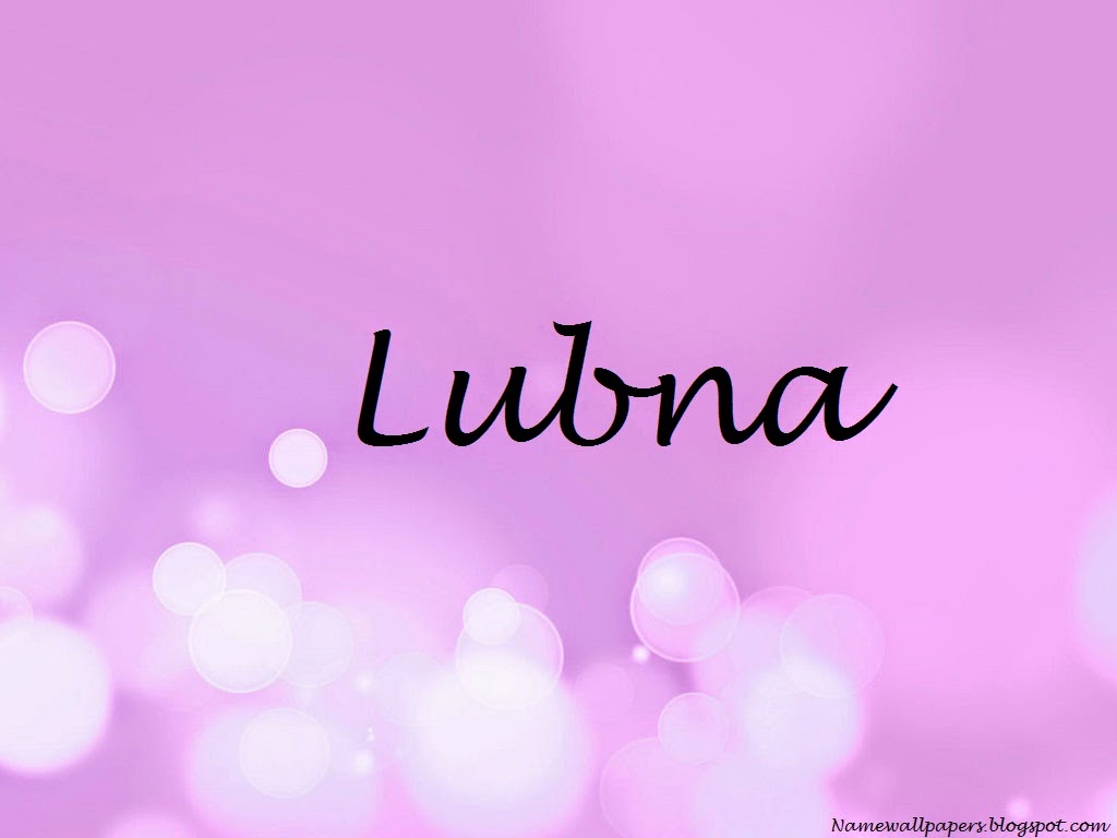 Lubna Name Wallpapers Lubna ~ Name Wallpaper Urdu Name Meaning Name ...