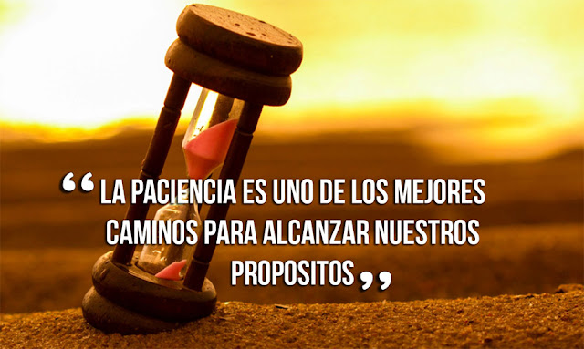 frases de paciencia colección 01 - frases de la vida