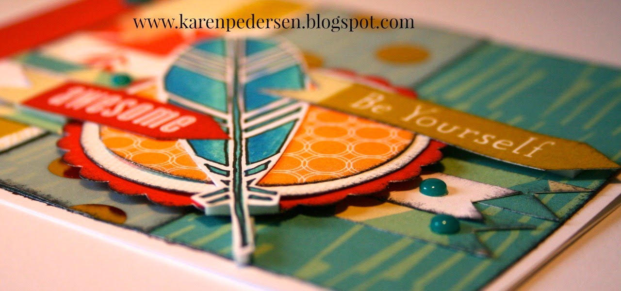 Karen Pedersen: Be Yourself Card and Mojo Monday