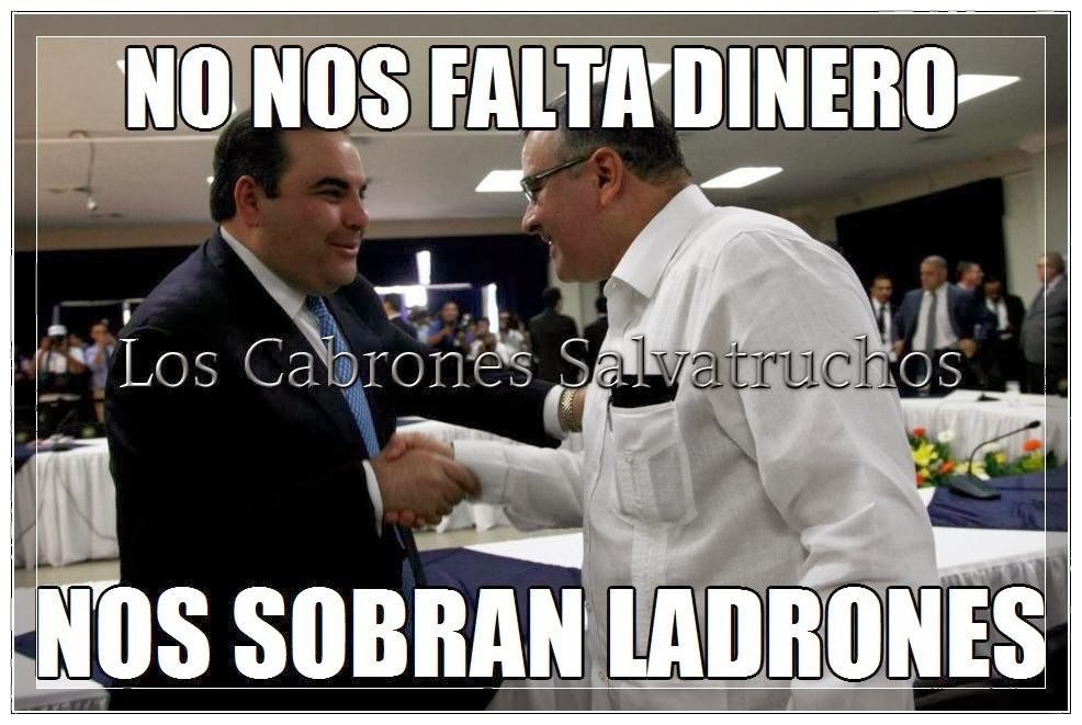 Frases y Pensamientos: Los mas grandes Ladrones de El Salvador.