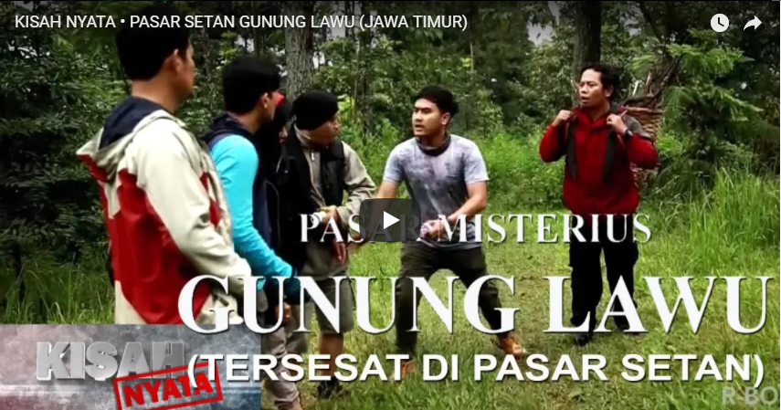 KISAH NYATA MISTERI PASAR SETAN GUNUNG LAWU (JAWA TIMUR) « Nonton Bokep Indonesia
