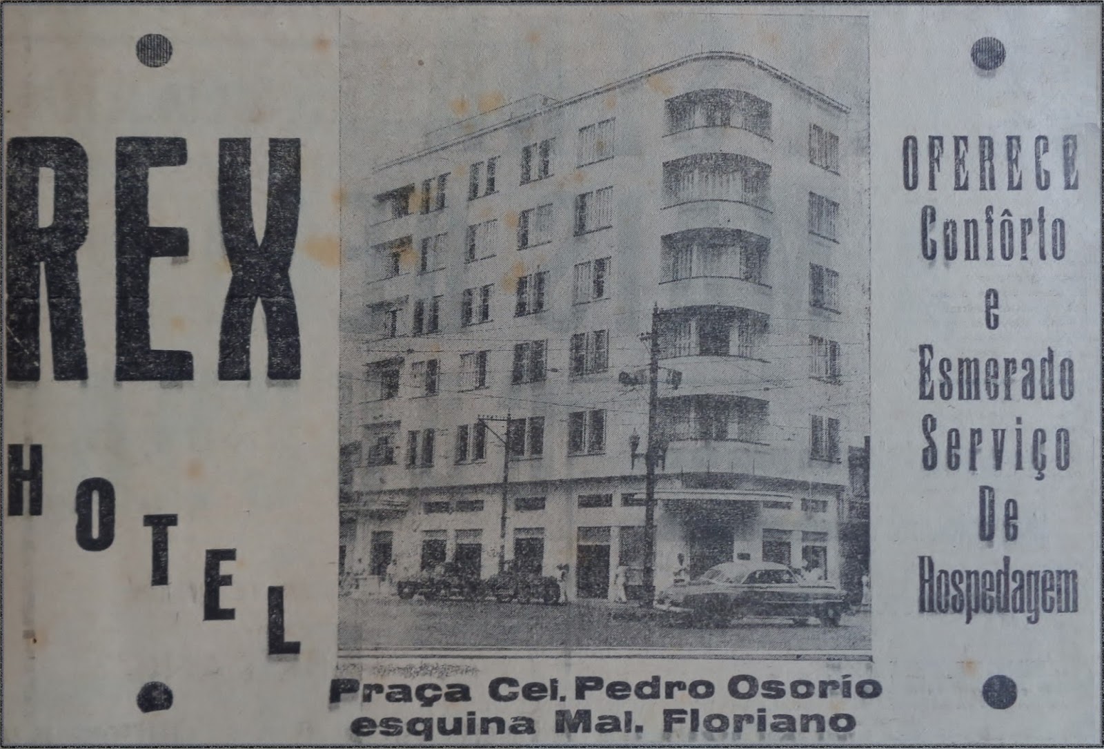 Pelotas de Ontem: A inauguração do Rex Hotel