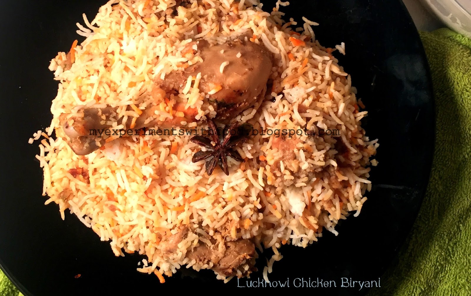 My Experiments With Food: Awadhi Murg Biryani/ Lucknowi Chicken Biryani