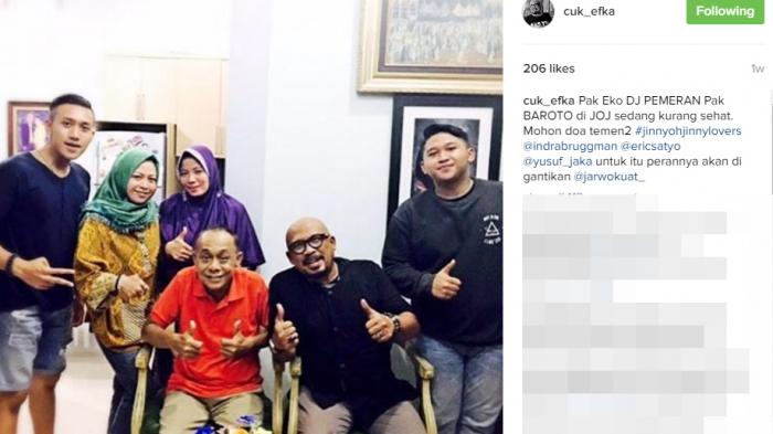 Banyak Netizen Sedih Lihat Foto Pak Baroto, Penampilan Eko DJ Kini Tak ...