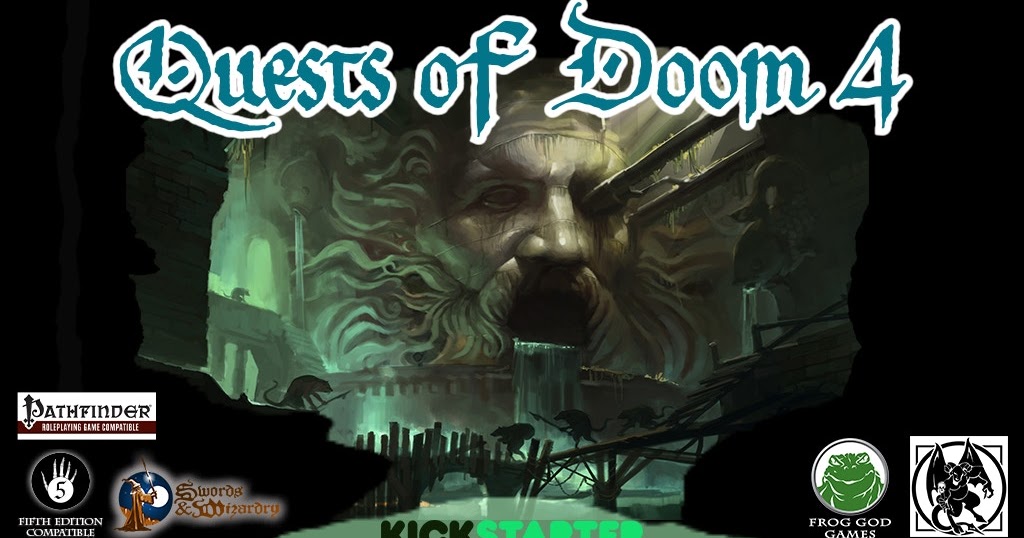 Tenkar's Tavern: Kickstarter - Quests of Doom 4 (Frog God Games - PF ...
