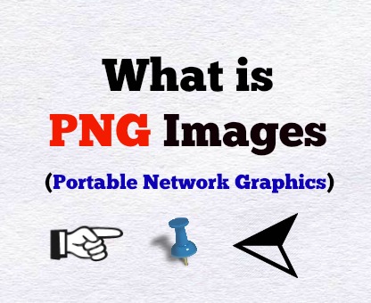 WHAT IS PNG (PORTABLE NETWORK GRAPHICS) IMAGES. ~ Tech4step