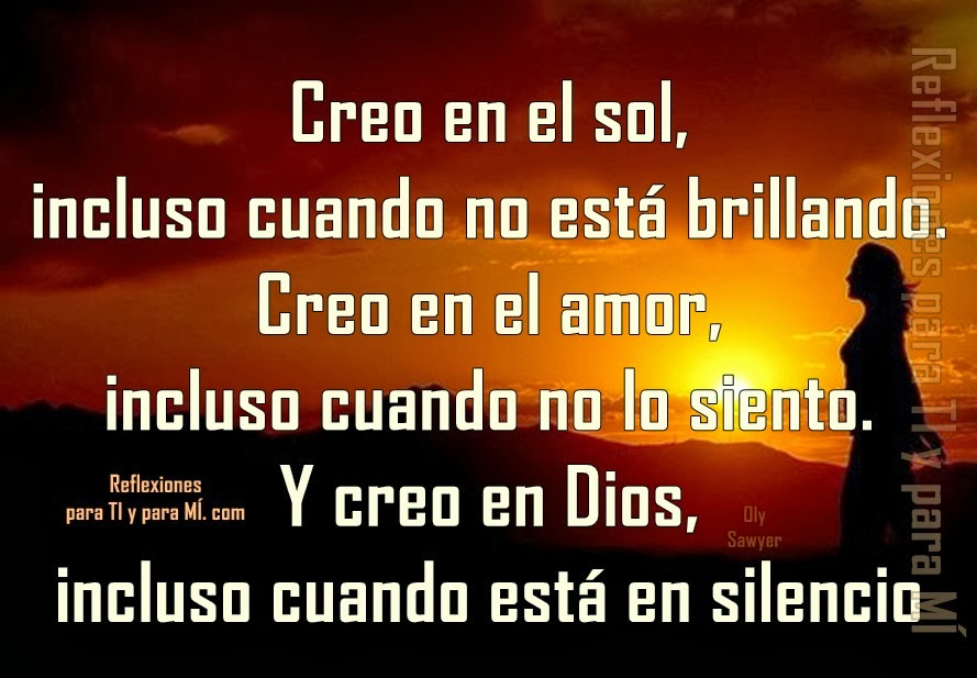 Reflexiones Para Ti Y Para MÍ Y Creo En Dios