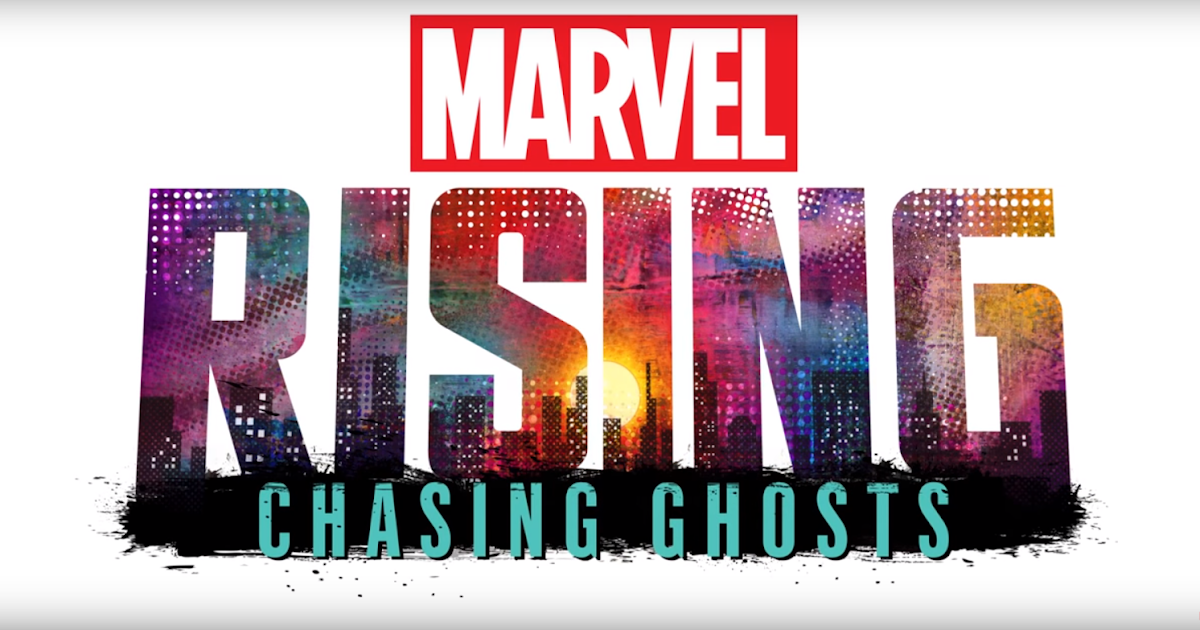SNEAK PEEK : "Marvel Rising: Chasing Ghosts"
