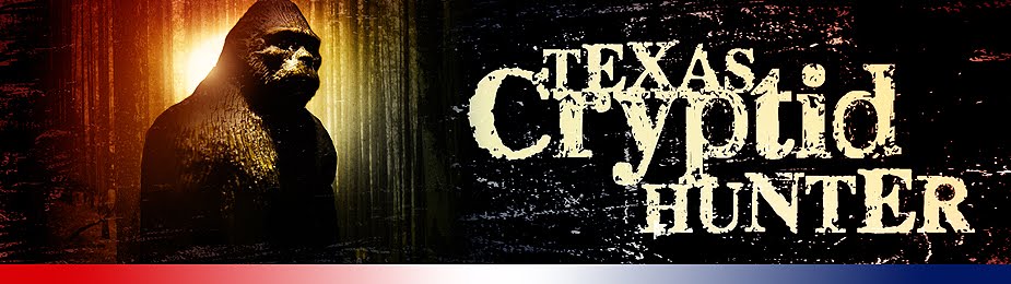Texas Cryptid Hunter: Texas Cryptid Hunter Site Revamped