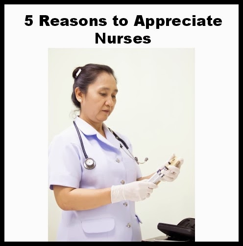 5 Reasons to Appreciate Nurses | Elder Care Issues