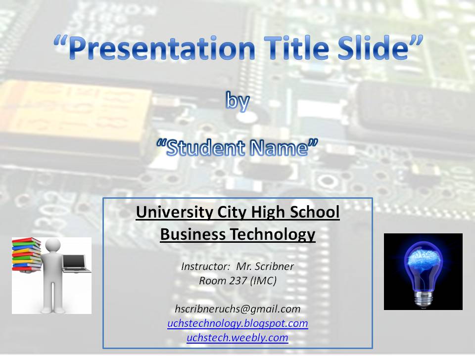 UCHS TECHNOLOGY BLOG: MS PowerPoint Unit Introduction