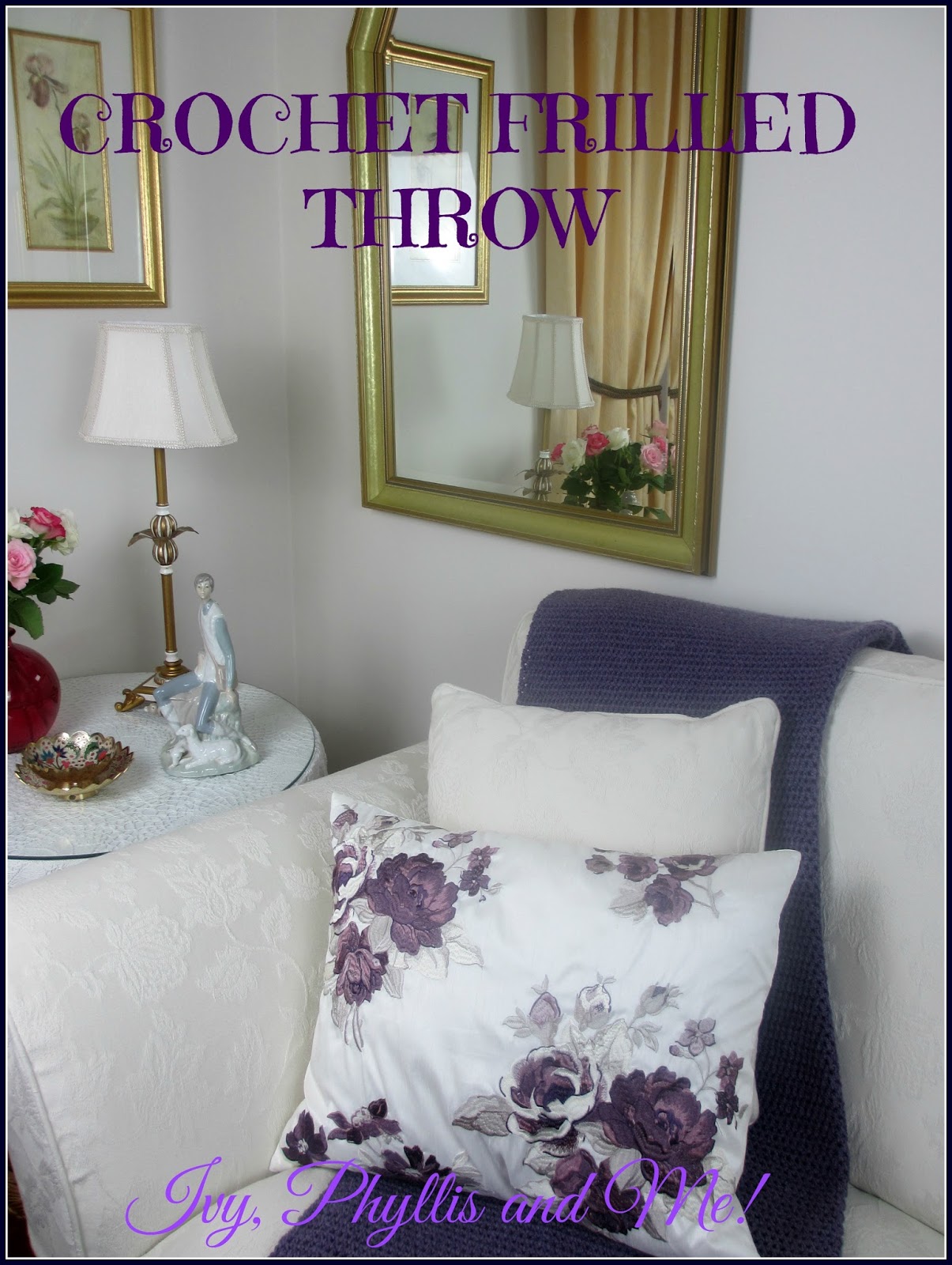 Ivy, Phyllis and Me!: HEATHER COLOURED CROCHET THROW