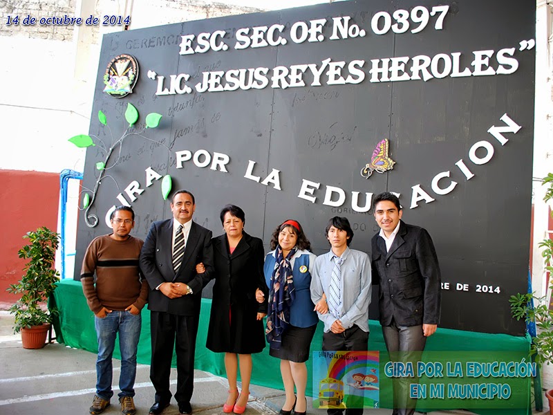 GIRA POR LA EDUCACIÓN EN MI MUNICIPIO: Esc, Sec. "Lic. Jesús Reyes Heroles"