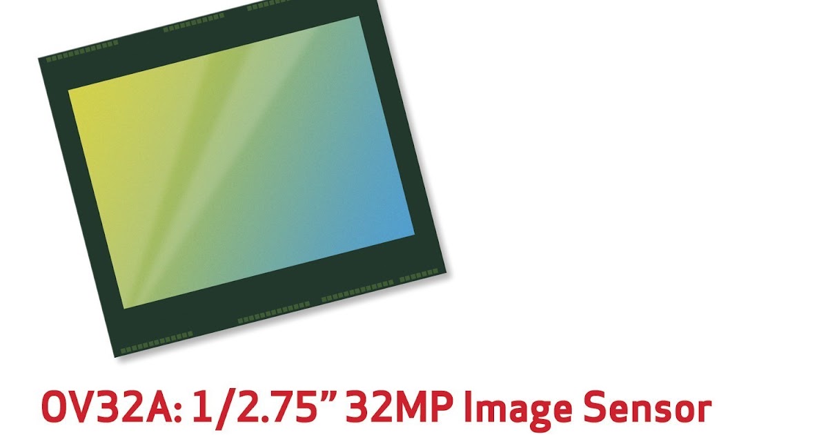 OmniVision Announces Its First 0.8 Micron, 32 Megapixel Image Sensor - Tech News 24h