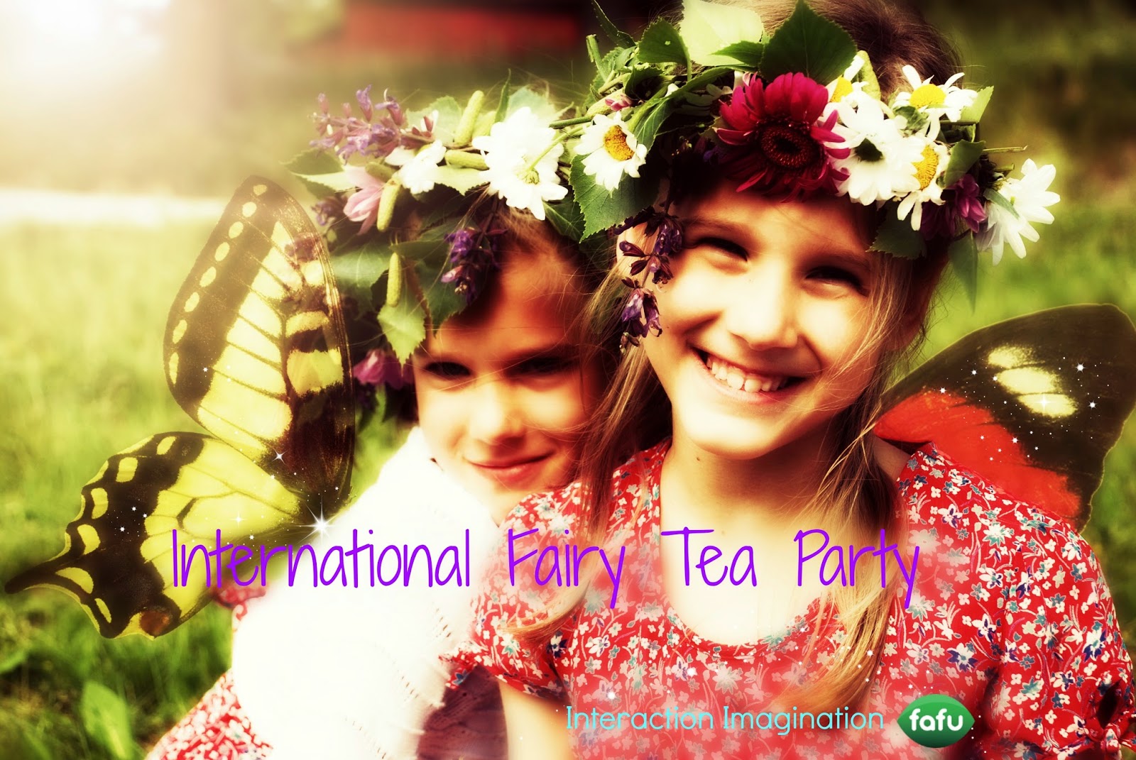 Interaction Imagination: The Second International Fairy Tea Party