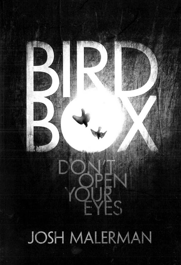 Una Obsesión Inigualable: Bird Box - Josh Malerman