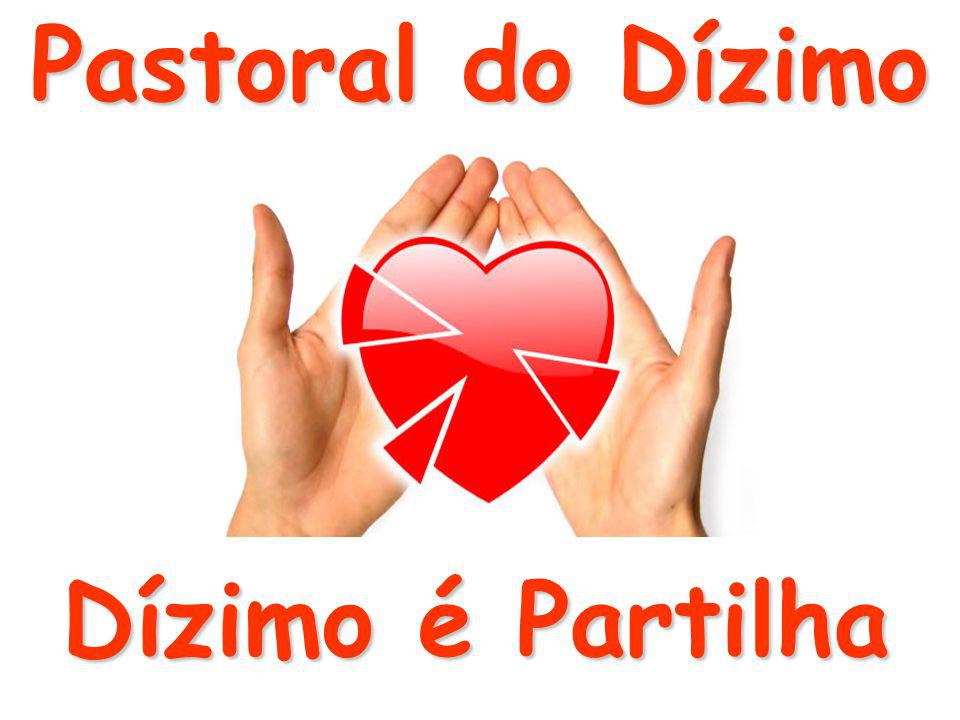 Paroquia N. Sra. Da Conceição Farias Brito-Ce: Pastoral do Dízimo