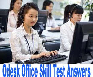 Tutorials Blog: Updated Odesk Office Skills Test Answers 2014