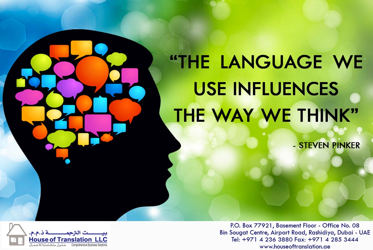 Welcome to House of Translation: Quote of the Day: "The Language we use ...