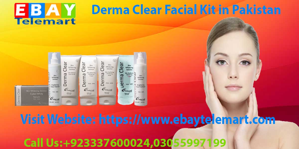 Derma Clear Facial Kit in Pakistan | Derma Clear Facial Kit in Lahore ...