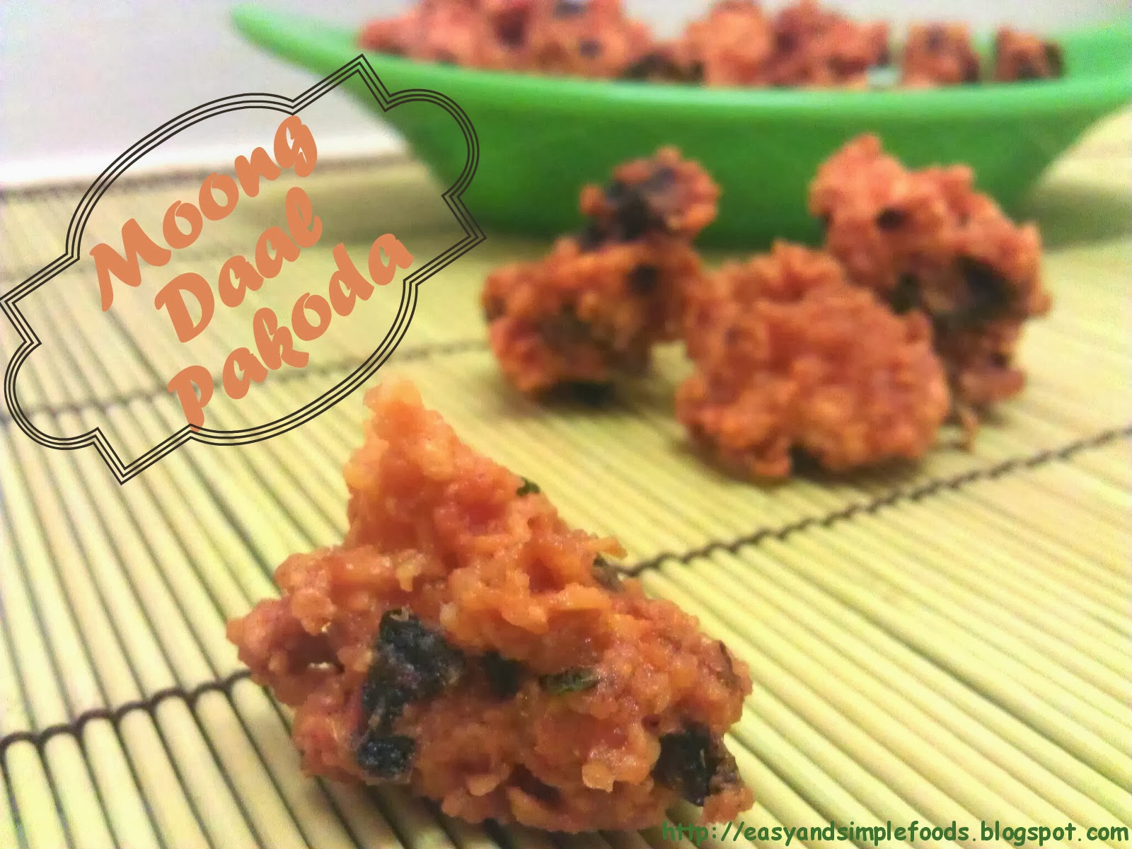 easy and simple foods: Moong Daal Pakoda
