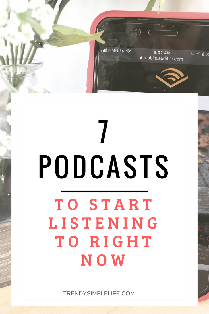TRENDY SIMPLE LIFE: 7 Podcasts You Should Start Listening To