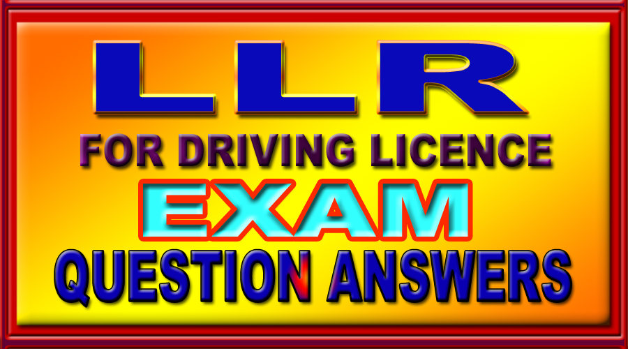 LLR EXAM QUESTION ANSWERS