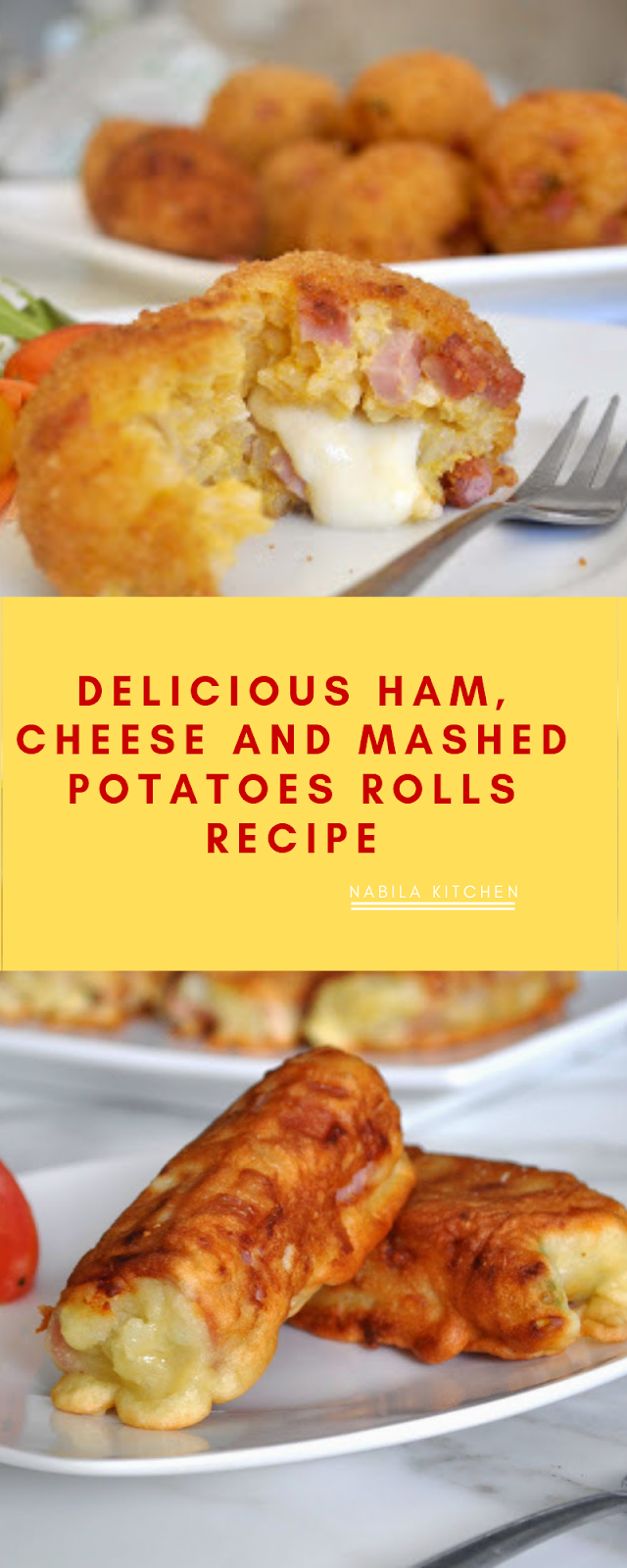 Delicious Ham, Cheese and Mashed Potatoes Rolls Recipe - Nabila Kitchen