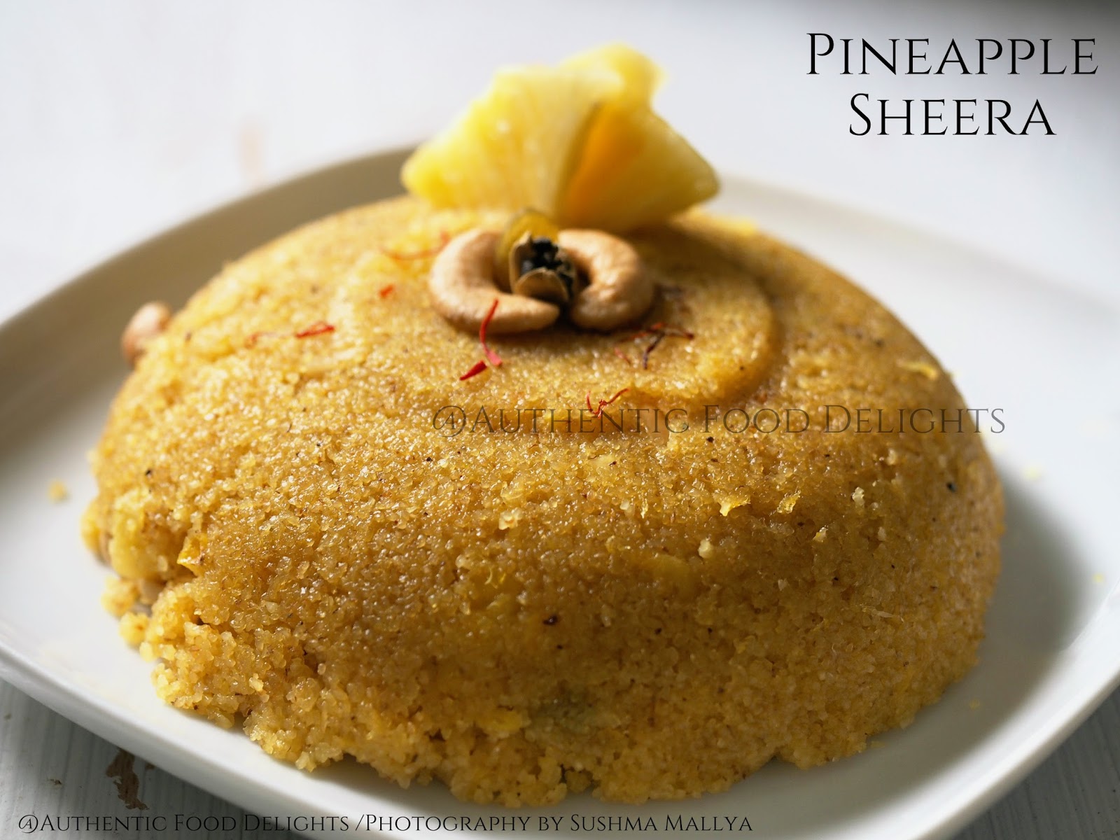 Authentic Food Delights: Pineapple Sheera