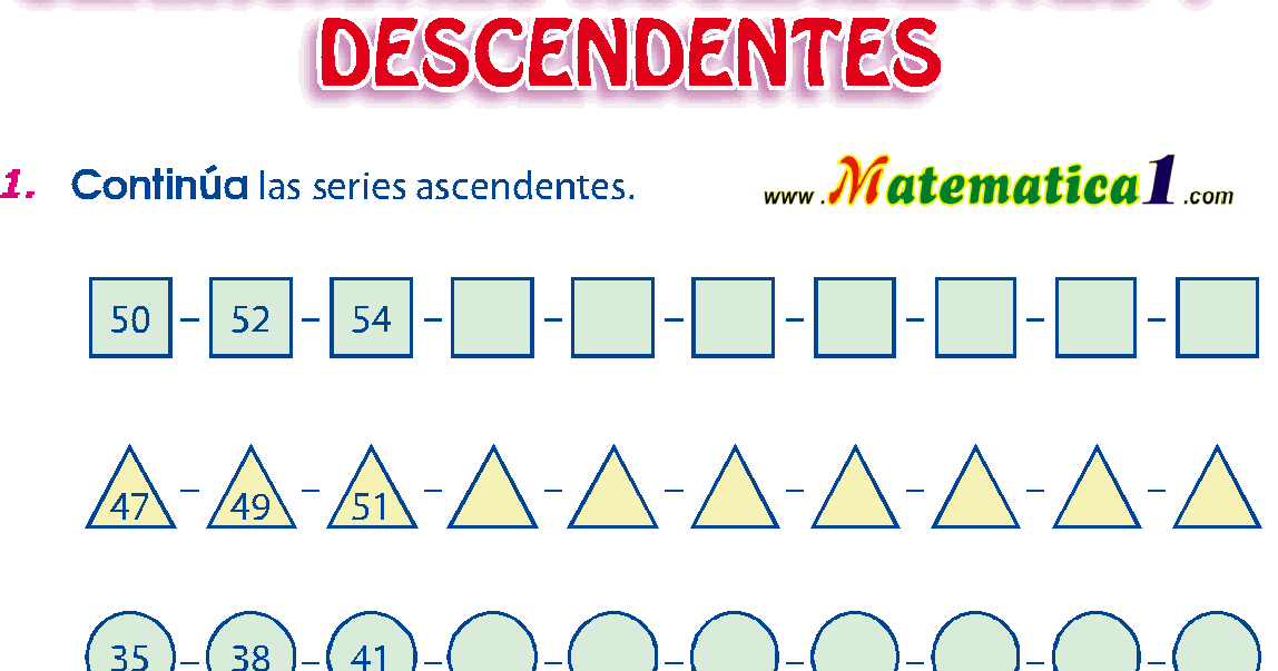 SERIACIONES ASCENDENTES Y DESCENDENTES EJERCICIOS DE PRIMERO DE PRIMARIA