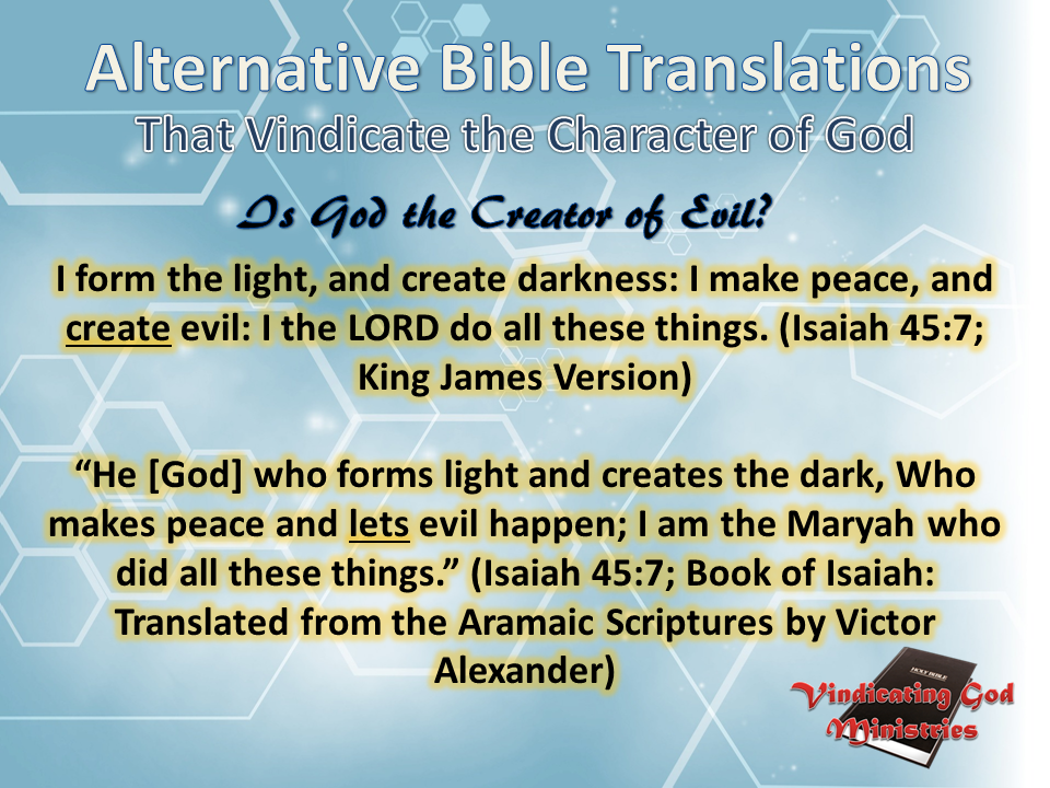 Vindicating God Ministries: Is God the Creator of Evil?