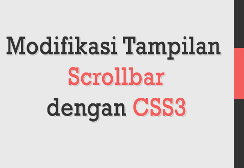 Modifikasi Tampilan Scrollbar dengan CSS3 | RocketPlus V.1