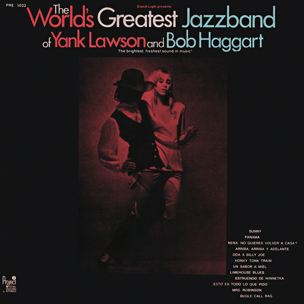 Discos con Mucho Polvo: Yank Lawson & Bob Haggart - La Mejor Banda de ...