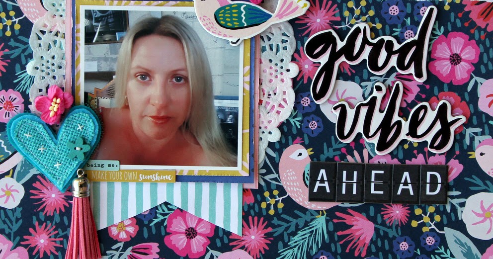 All About Scrapbooks Australia: Good Vibes Ahead with Crate Paper Good ...