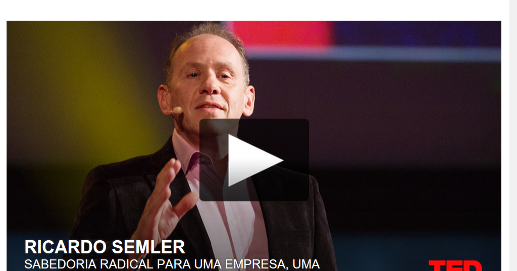 Quaraí Vai Lá: Ricardo Semler: Sabedoria radical para uma empresa, uma ...