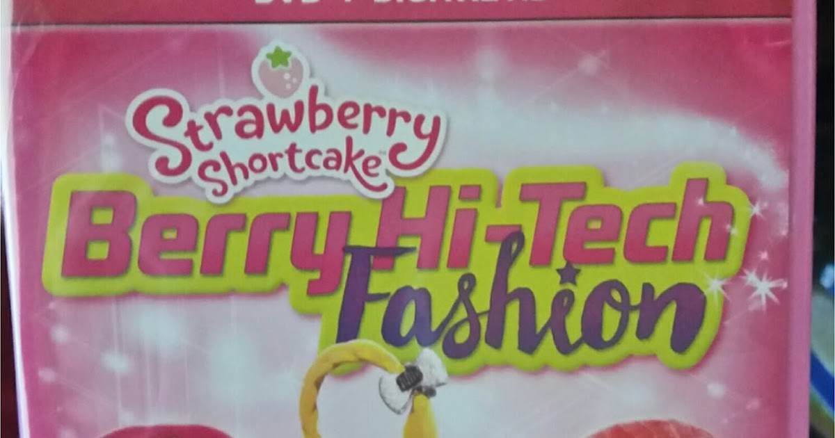 Strawberry Shortcake Berry Hi-Tech Fashion Review - Momma4Life
