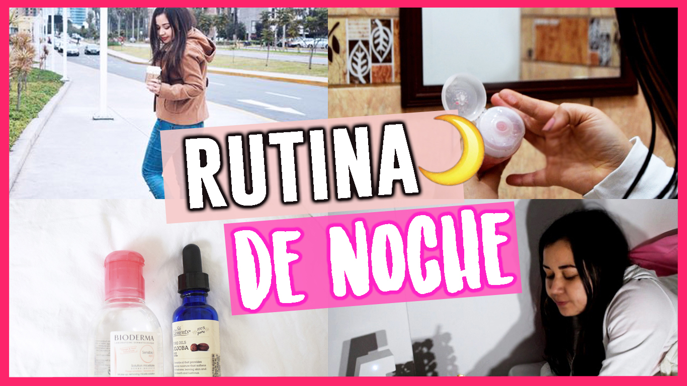 MI RUTINA DE NOCHE O NIGHT ROUTINE - La princesa glam