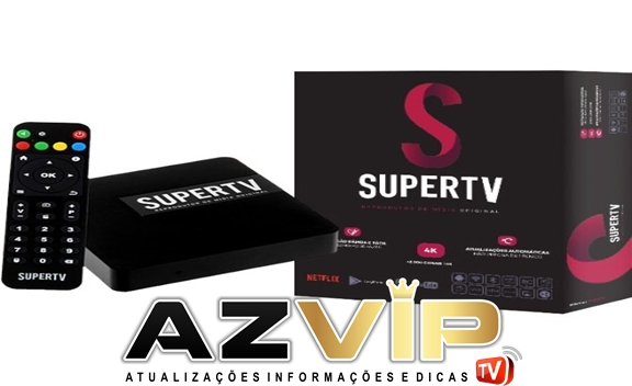 Supertv Box IPTV Nova Atualização Novas funções.Confira - Azviptv ...