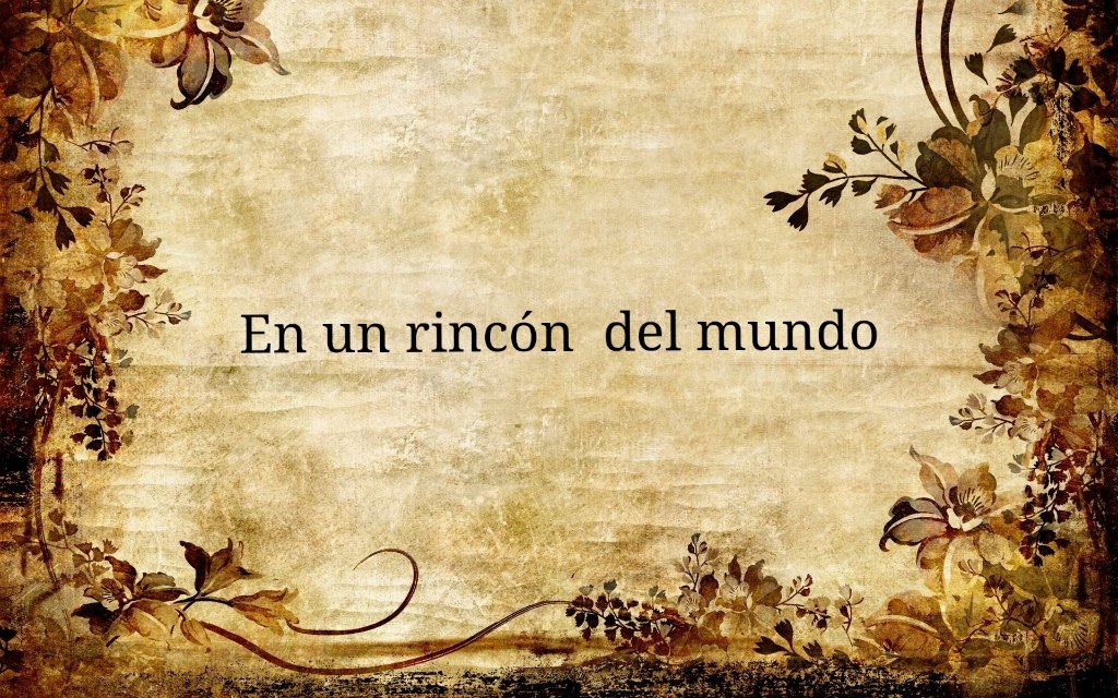 En un rincón del mundo