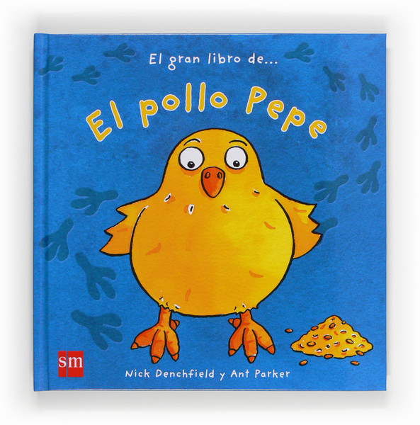 El mundo de los cuentos : El pollo Pepe