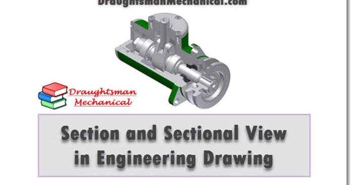 9.1 Section and Sectional View in Engineering Drawing in Hindi