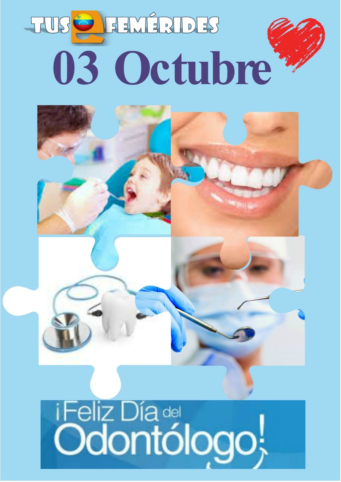 Tus Efemérides Escolares: 3 de Octubre Día Nacional del Odontólogo