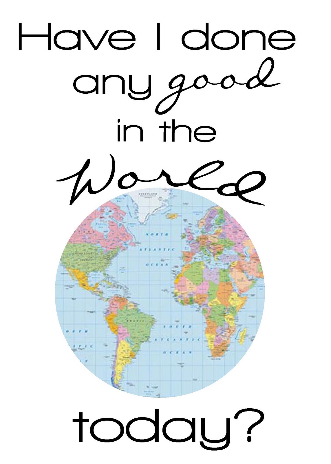 Alyssa Brooke: Have I done any good in the World today?