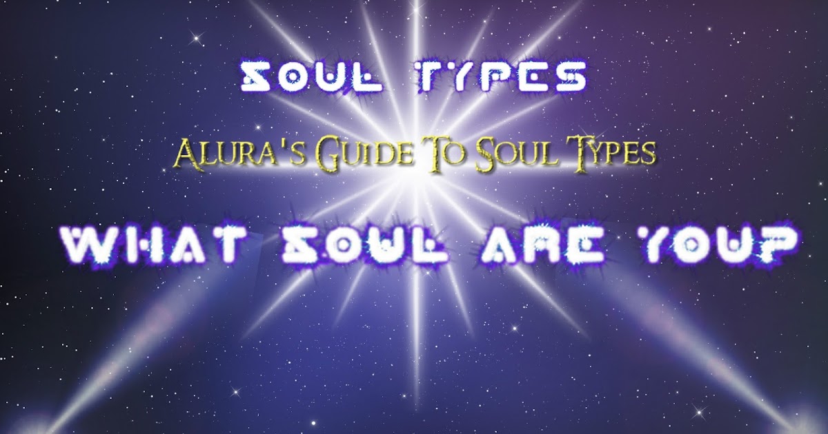 Guide to Soul Types