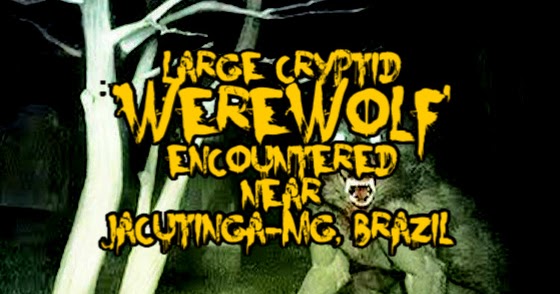 Phantoms and Monsters - Real Cryptid Encounter Reports - Fortean ...