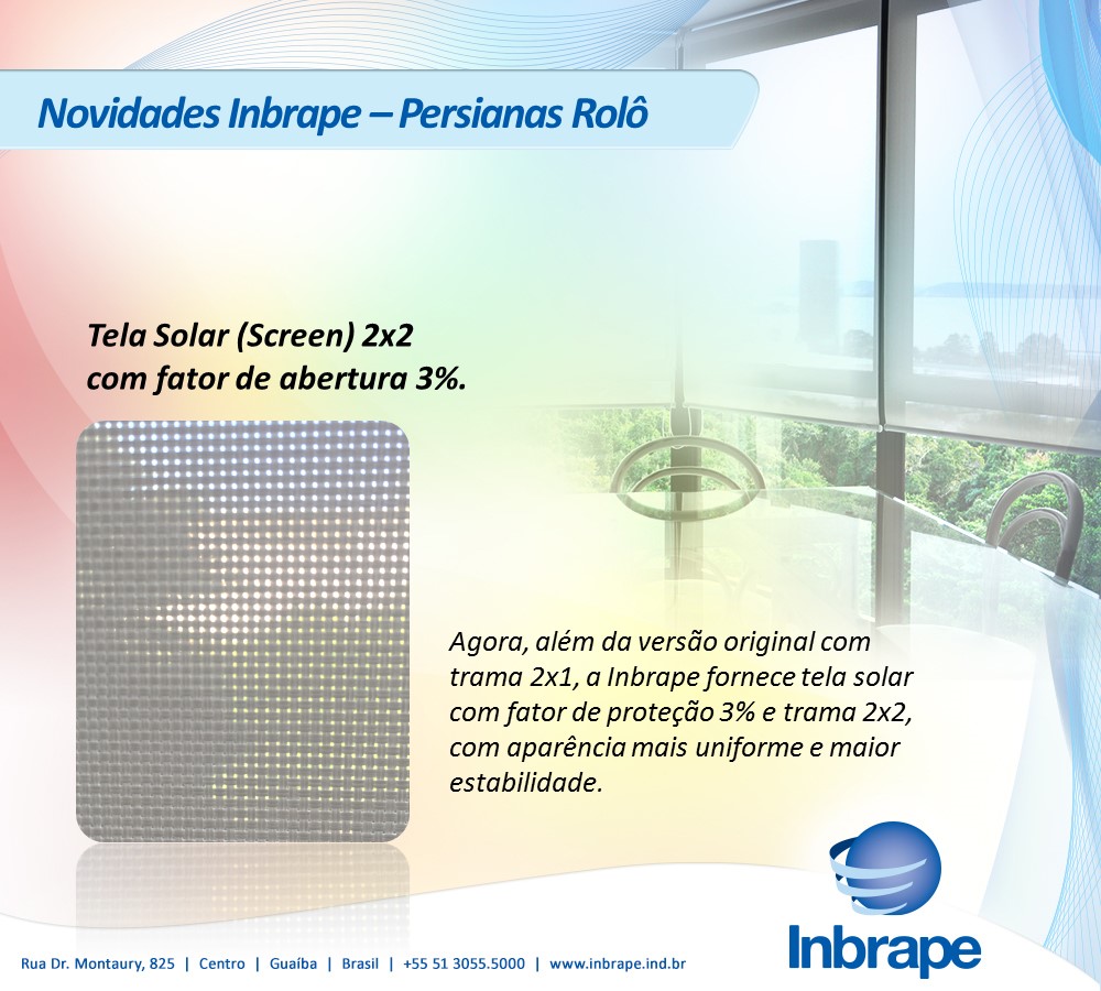 Blog da Inbrape: Tela Solar 3% 2x2