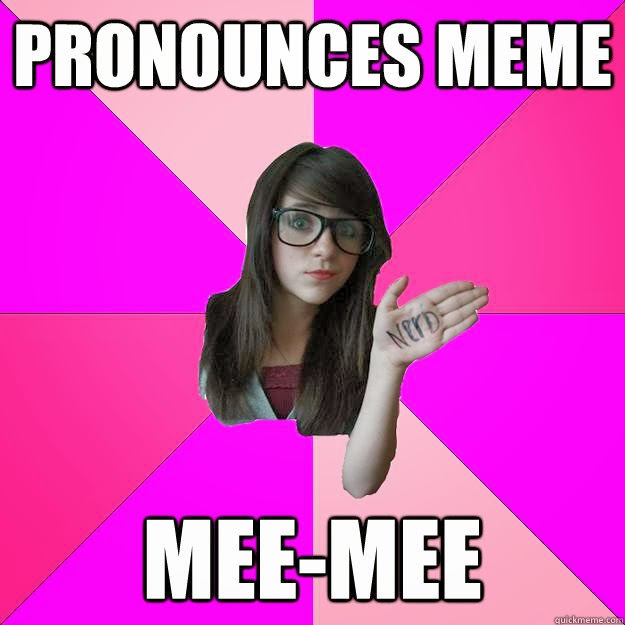 Pronounces Meme, MEE-MEE | Gags and Giggles