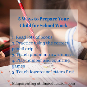 ILMA Education: 5 Ways to Prepare Your Young Child for School Work